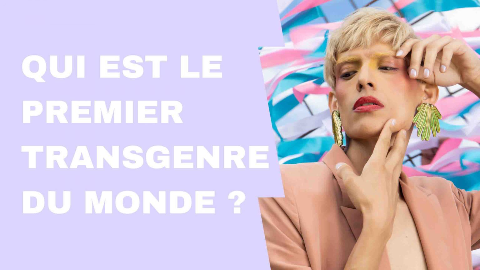Qui est le premier transgenre du monde ? - trans-boutique
